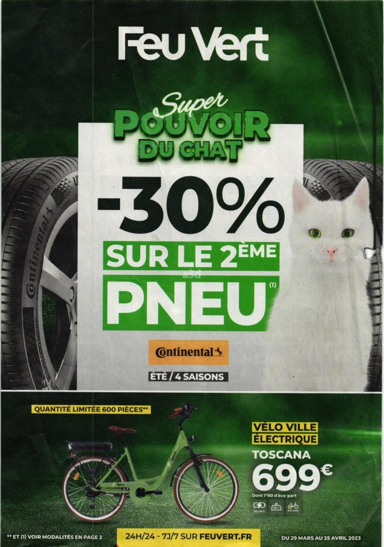 FEU VERT - Super pouvoir du chat -30% sur le 2eme pneu
