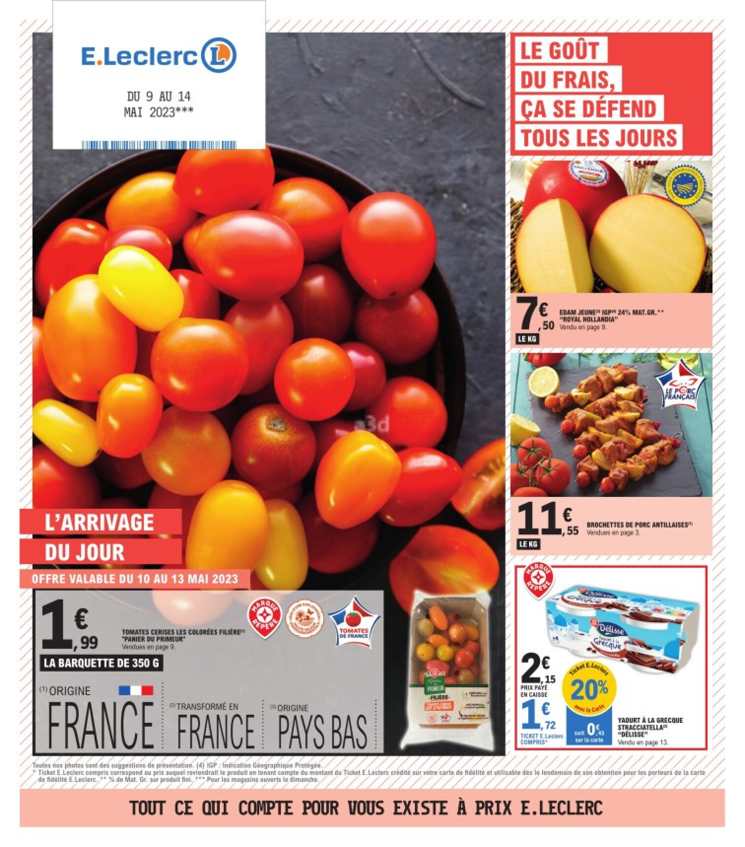 E. LECLERC - L'arrivage du jour - le gout du frais ca se defend tous ...